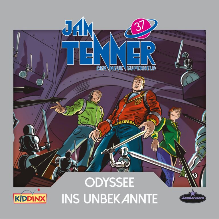 JAN TENNER 37: Odyssee ins Unbekannte